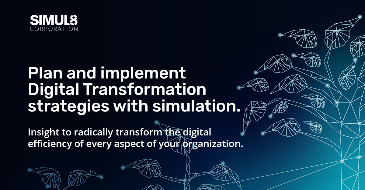 Digital Transformation Software | Applications | Simul8