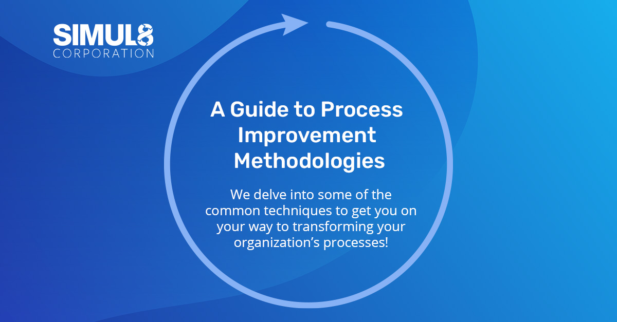 A Guide to Process Improvement Methodologies | SIMUL8 Simulation Software
