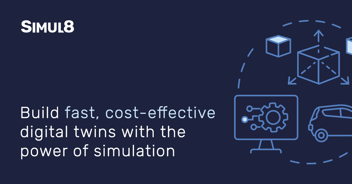 Digital Twin Software | Applications | Simul8